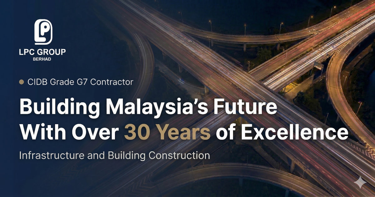 LPC Group Berhad | Construction Excellence Since 1987